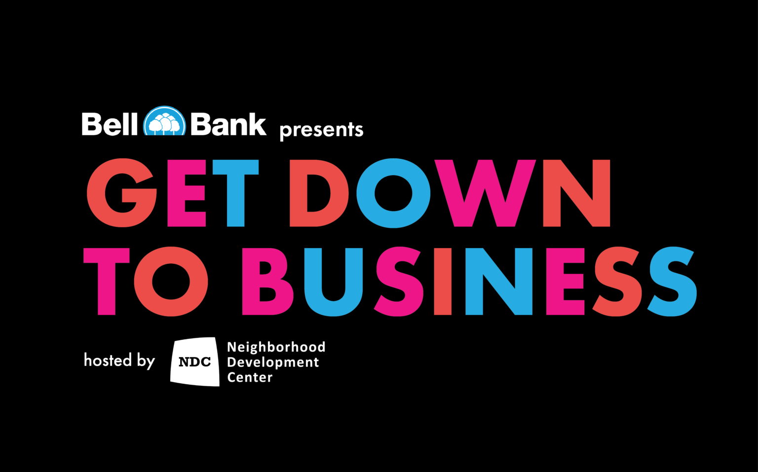 Get Down to Business Video Upload - NDC